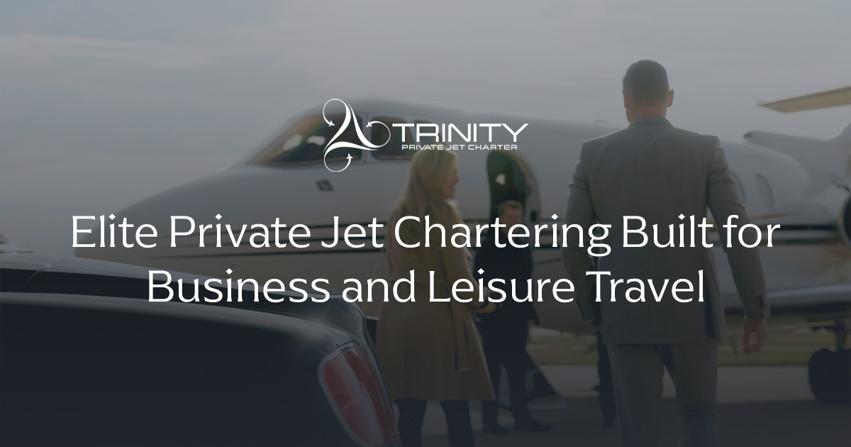 Trinity Private Jet Charter